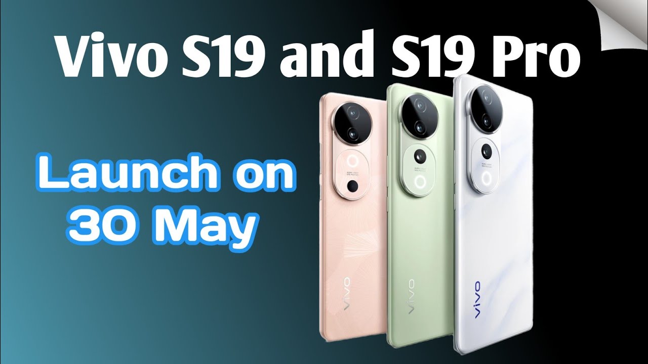 Vivo S19, Vivo S19 Pro : First Look, launch Date and Design Revealed ...