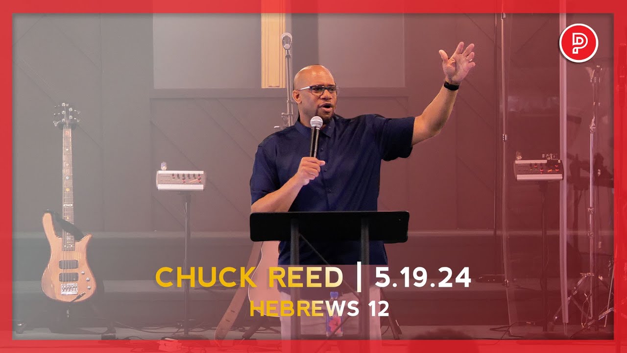 Guest Pastor | Chuck Reed | Proclamation Church | 5.19.24 - YouTube