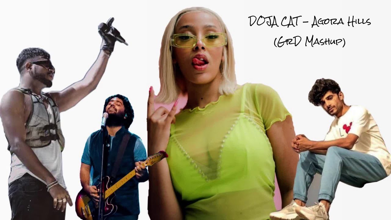 DOJA CAT - Agora Hills (GrD MASHUP) | DOJA CAT | KING | ARIJIT SINGH ...