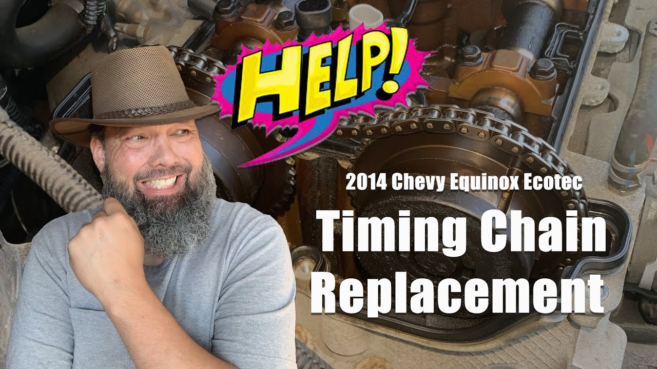 2014 Chevy Equinox Ecotec timing chain replacement. Help a DIY dad out ...
