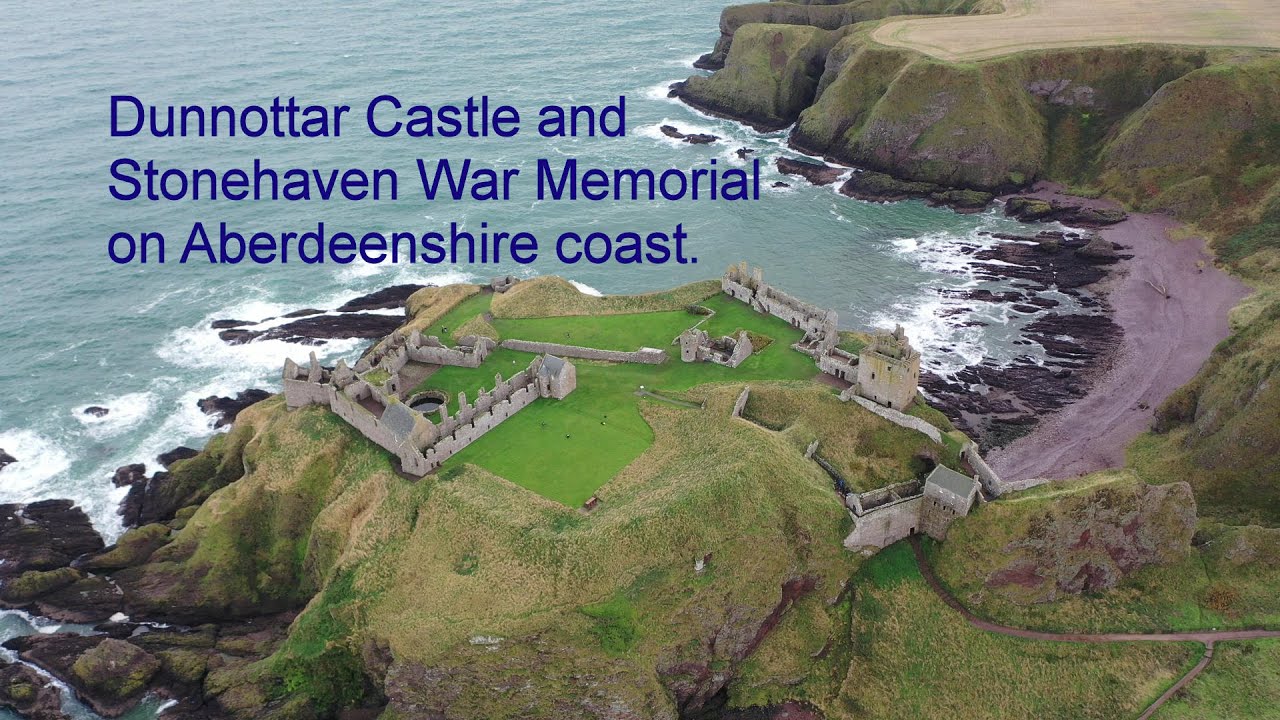Dunnottar Castle and Stonehaven War Memorial - YouTube