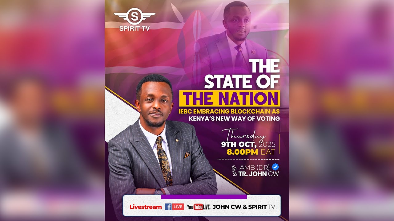 THE STATE OF THE NATION || IEBC EMBRACING BLOCKCHAIN AS KENYA'S NEW WAY OF VOTING WITH TR JOHN ...