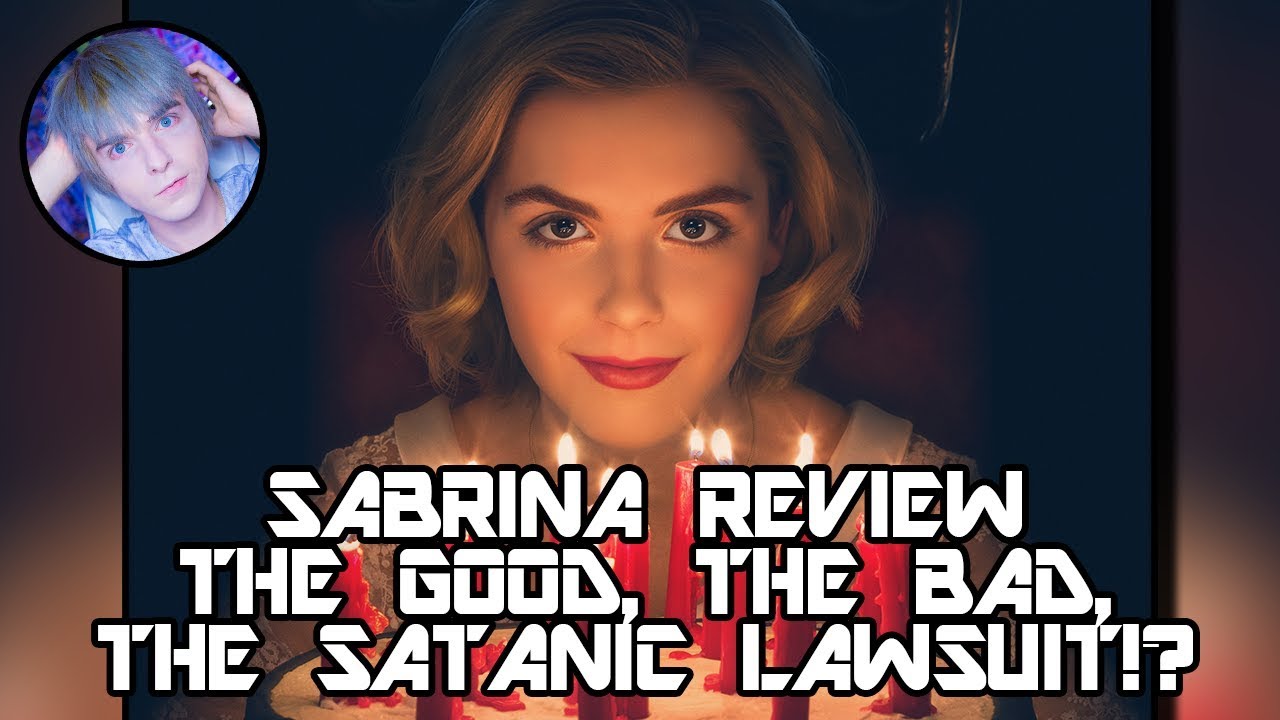 CHILLING ADVENTURES OF SABRINA REVIEW - THE GOOD THE BAD AND THE ...