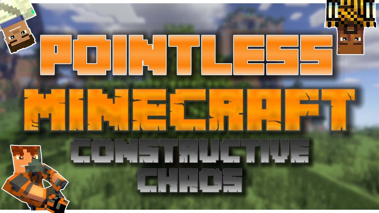 POINTLESS MINECRAFT - Constructive Chaos - #2 - YouTube