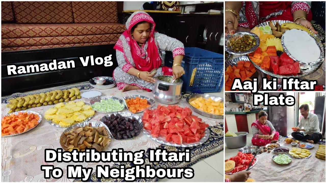 Ramadan Vlog | Distributing Iftari To My Neighbours | Aaj ki Iftari ...