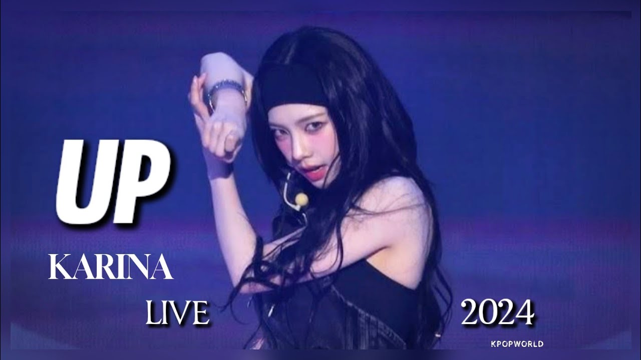 KARINA - ‘UP’ LIVE STAGE PERFORMANCE VIDEO (FULL VER.) 2024 ll AESPA Solos - YouTube