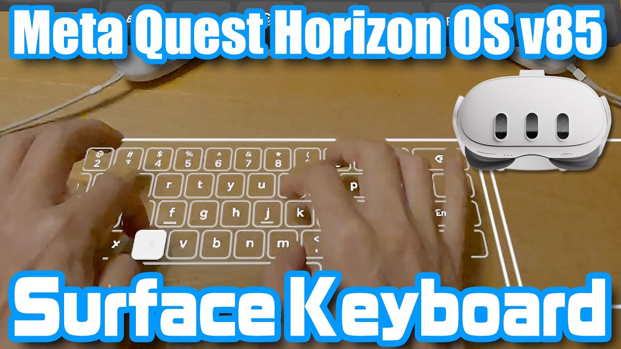 Quest単体でバーチャルキーボードが使える！v85アップデート「Surface Keyboard」 - YouTube