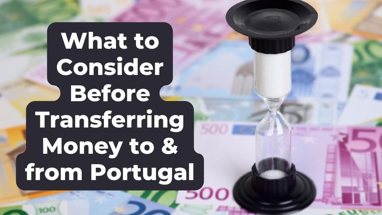 What to Consider BEFORE Transferring Money To and From Portugal - YouTube