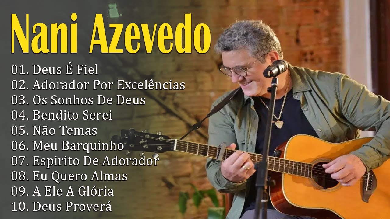 Nani Azevedo - Top 10 (SÓ AS MELHORES) - YouTube