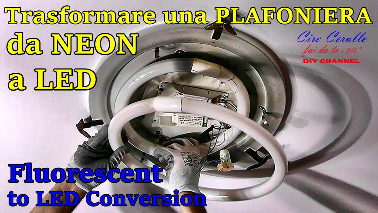 Convertire una Plafoniera da NEON a LED . Plafoniera led soffitto ...