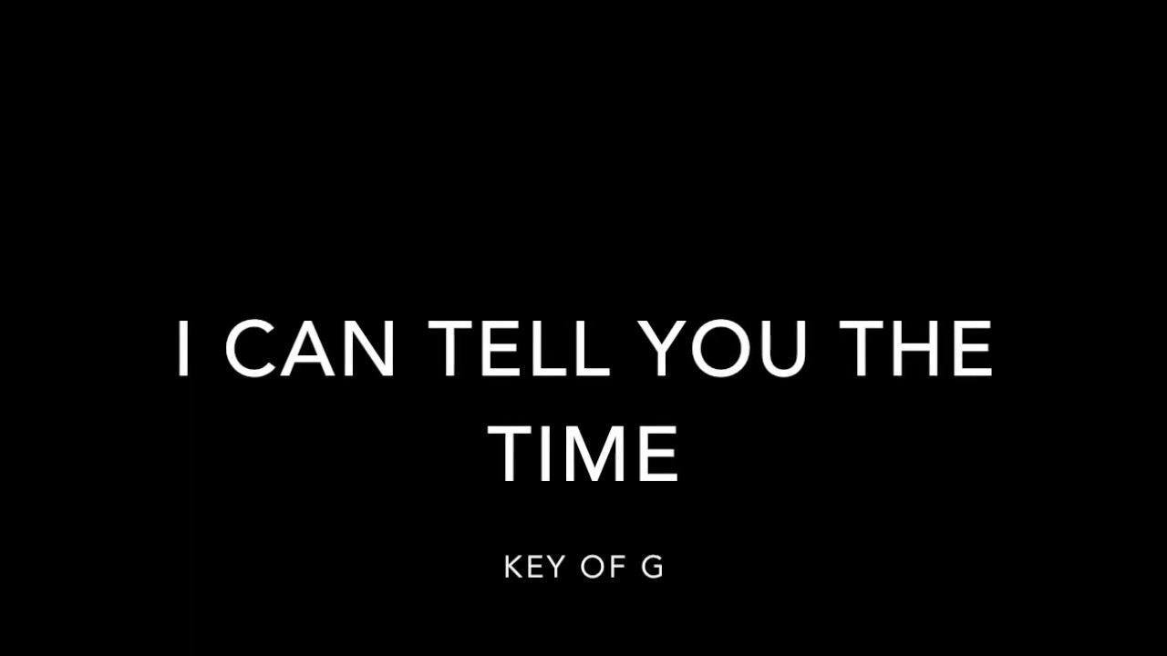 I Can Tell You the Time karaoke hymn key of G lyrics hymn Backing ...