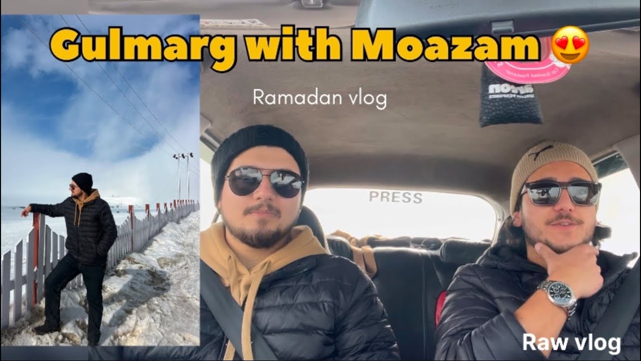 Sudden Plan to Gulmarg with Moazam 😍-Day 10 - YouTube