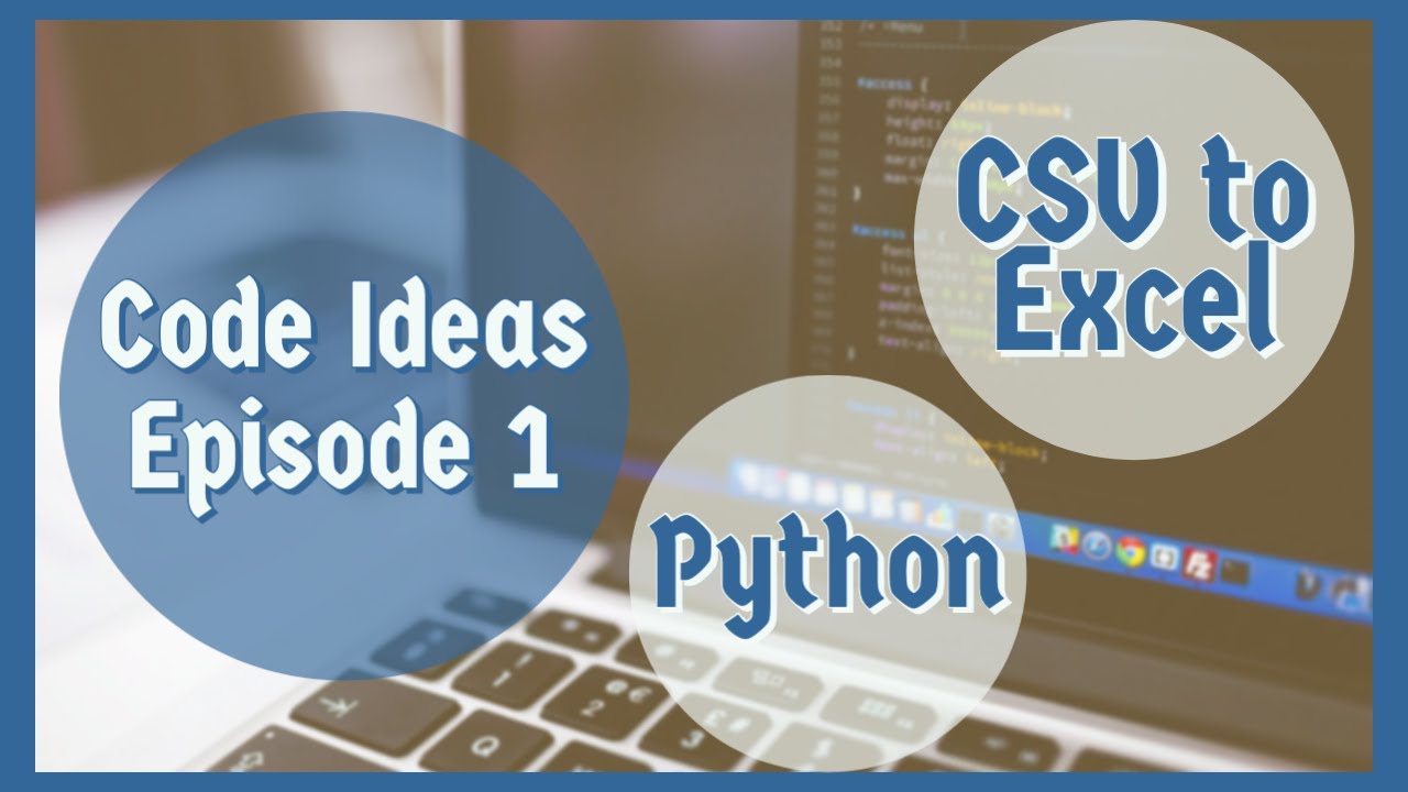 CSV To Excel Using Python In Arabic YouTube CSV To Excel Using Python In Arabic YouTube