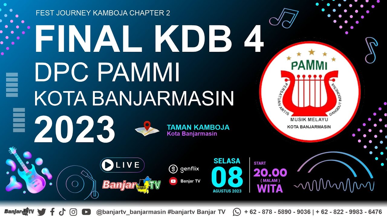 LIVE 🔴 FINAL KDB 4 DPC PAMMI KOTA BANJARMASIN 2023 | FEST JOURNEY KAMBOJA CHAPTER 2 - YouTube
