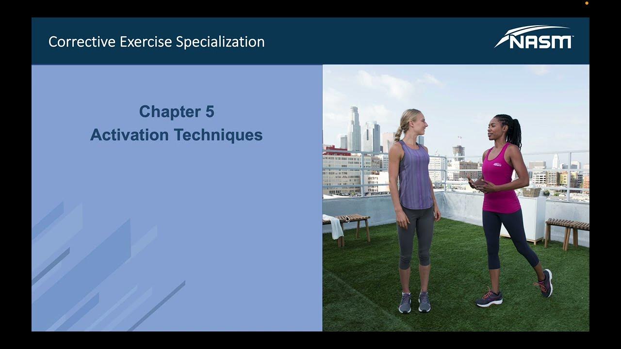 Chapter 5 - Activation Techniques | NASM CES - YouTube