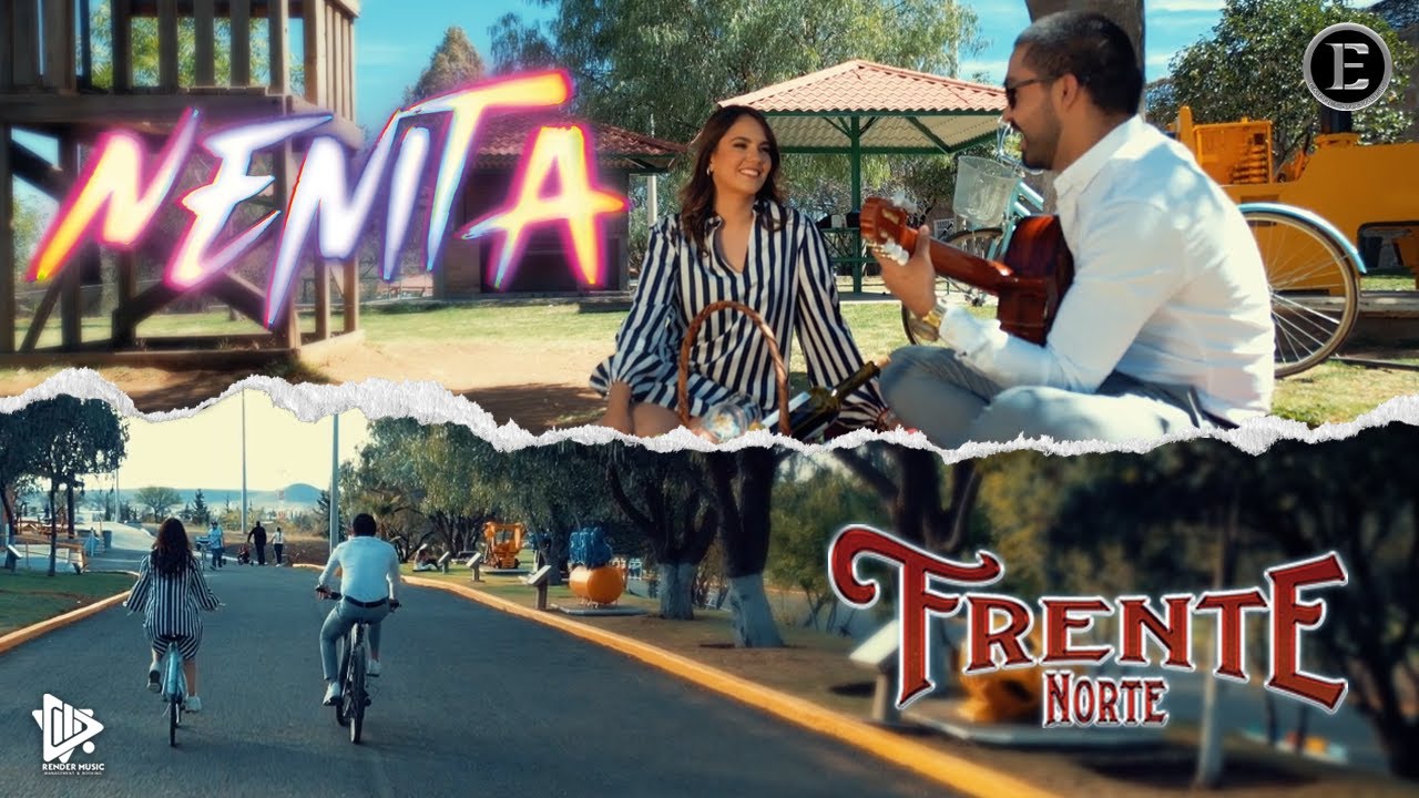 Nenita - Frente Norte: Song Lyrics, Music Videos & Concerts