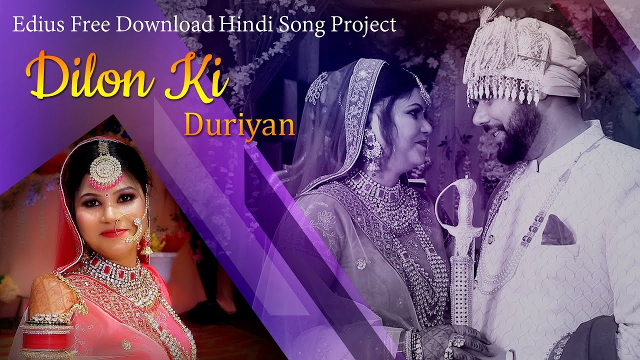Dilon Ki Duriyan Edius 2023 Latest New Song Project Download # ...
