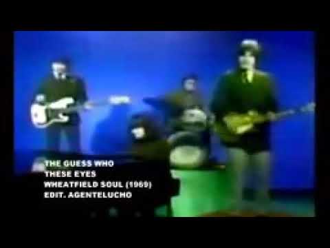 The Guess Who-These Eyes_1969 - YouTube