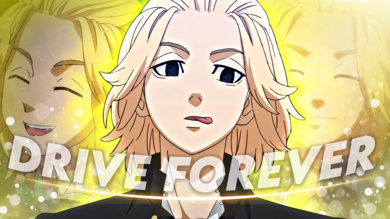 Drive Forever - Tokyo Revengers AMV/EDIT - YouTube
