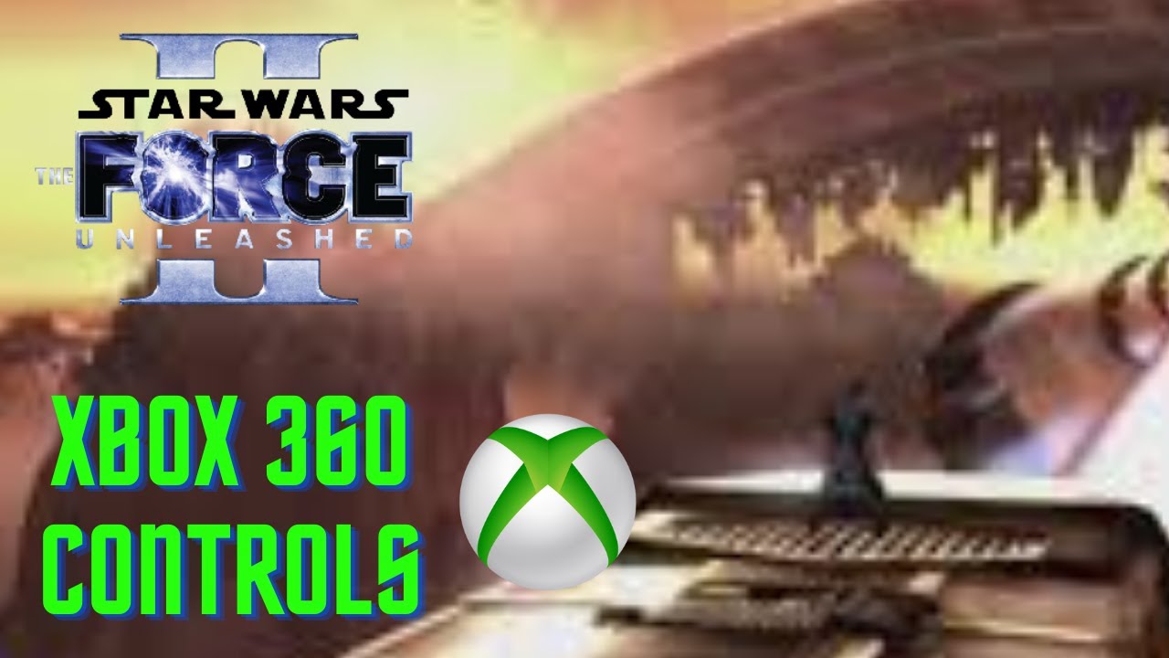 Star Wars The Force Unleashed 2 Xbox 360 controls - YouTube