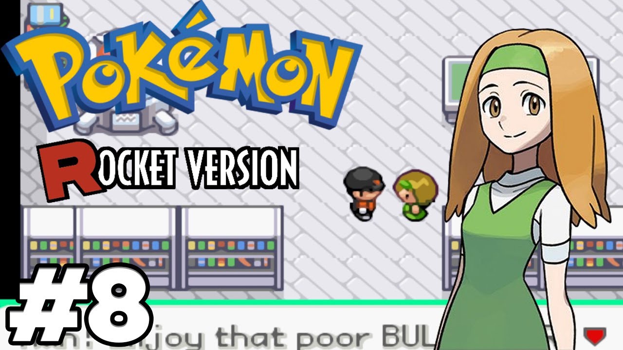 Pokémon TEAM ROCKET EDITION Gameplay Walkthrough Part 8 - I STOLE ...