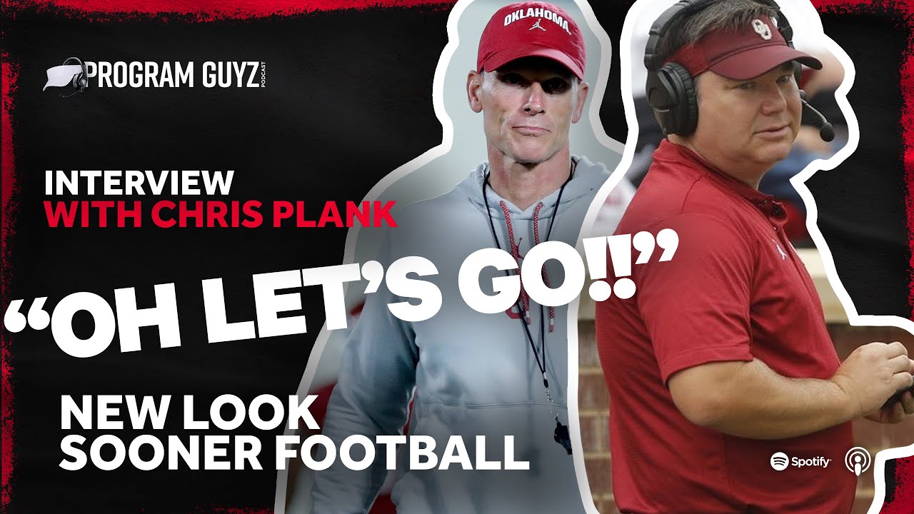 "OH LET'S GO!!" -CHRIS PLANK ON THE NEW LOOK OKLAHOMA SOONERS UNDER ...