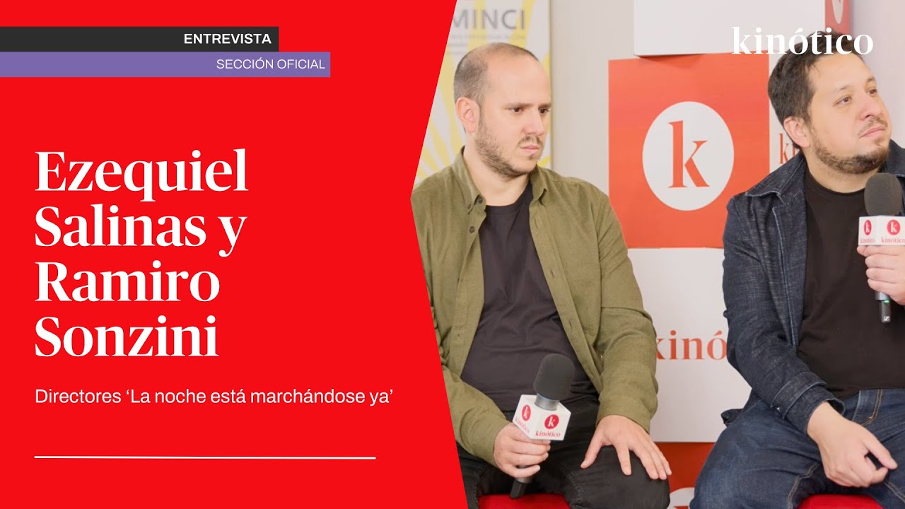 Entrevista a Ezequiel Salinas y Ramiro Sonzini, directores de 'La noche ...