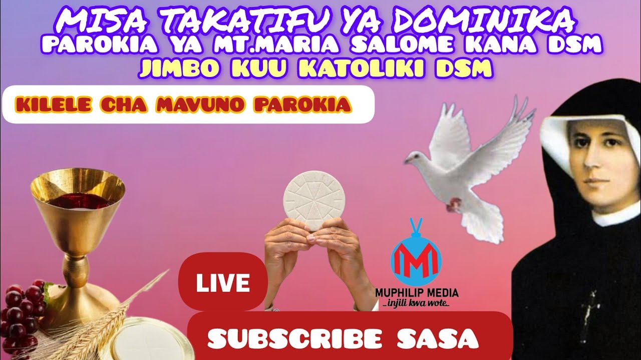 #LIVE MISA TAKATIFU YA DOMINIKA NA HITIMISHO LA MAVUNO PAROKIA YA MT ...