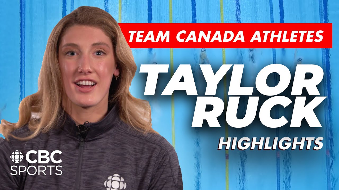 Taylor Ruck's Swimming Highlights | Team Canada Athletes - YouTube
