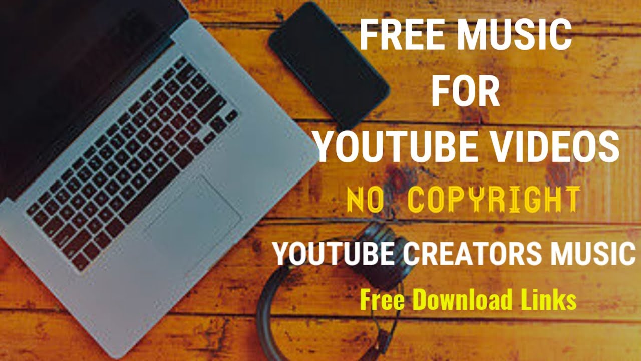 Free Music For YouTube Videos || No Copyright || YouTube Creators Music ...