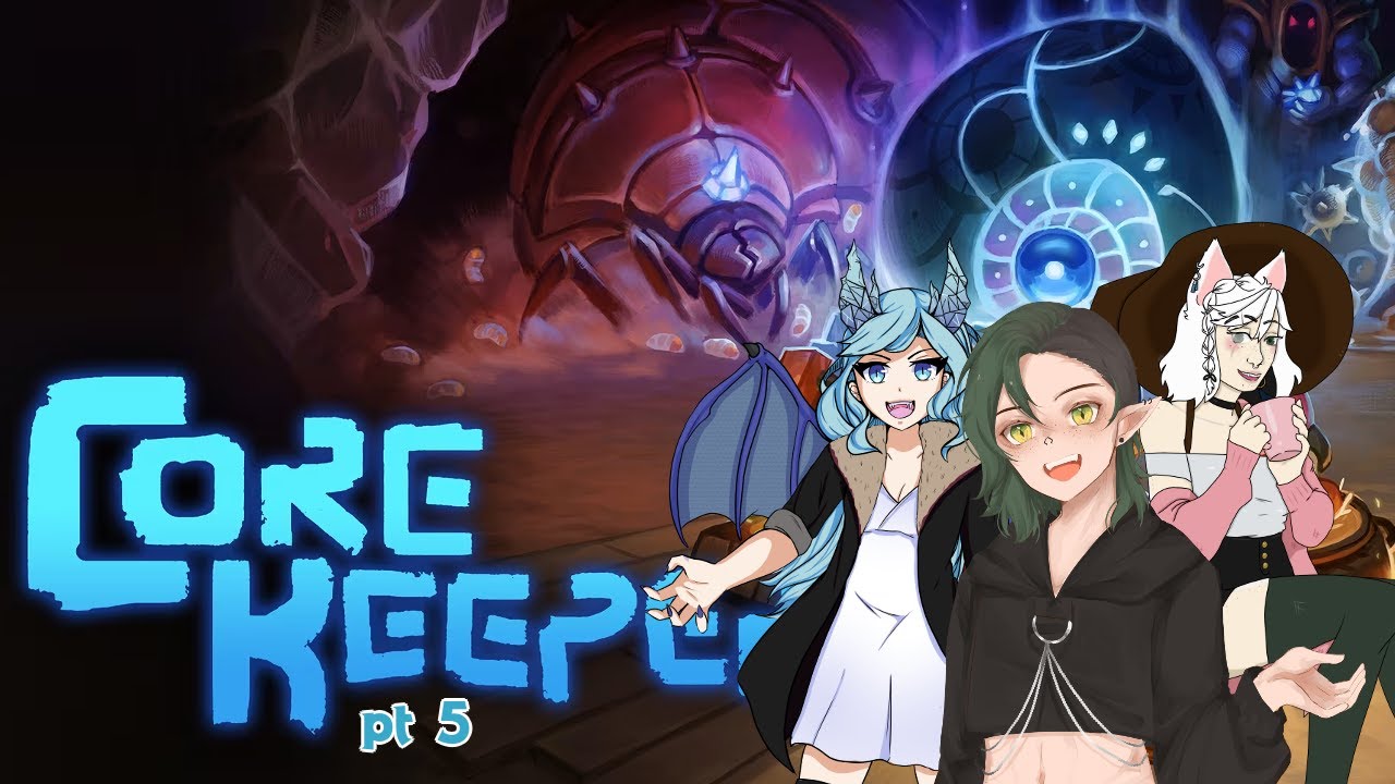 If you're keeping a core and I'm keeping a core... || Core Keeper w ...