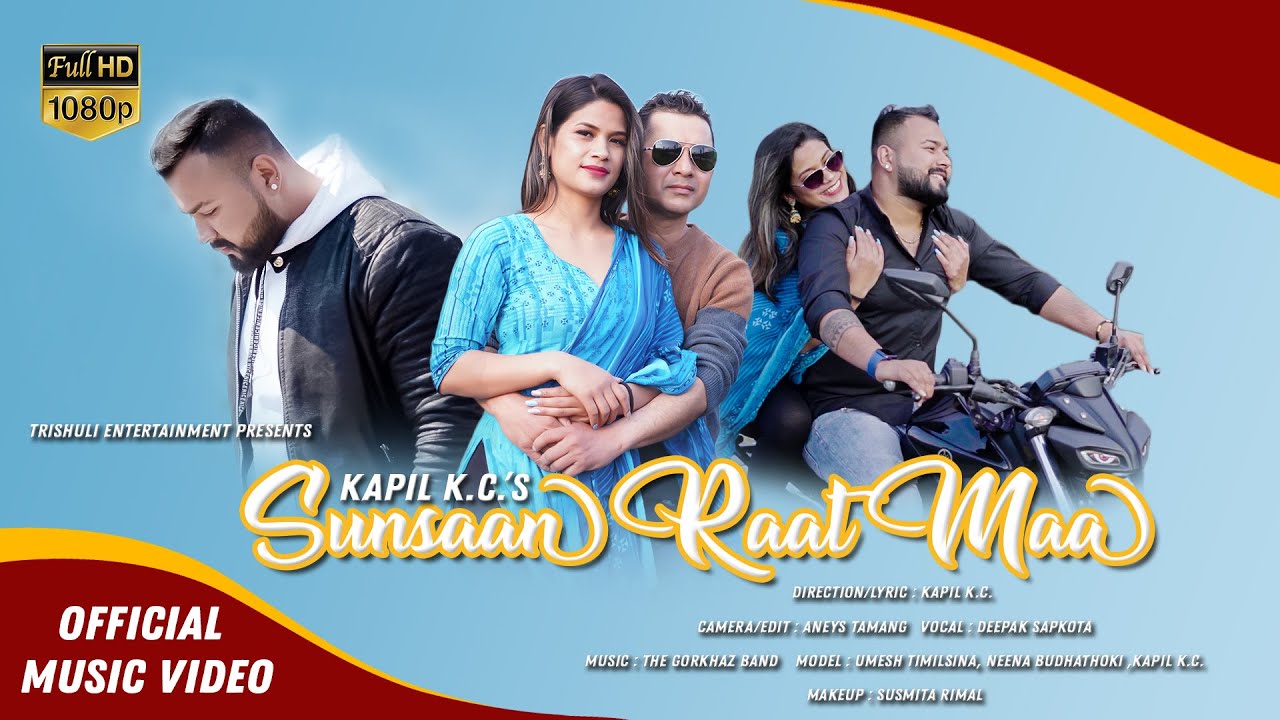 Sunsaan Raat Maa | Umesh Timilsina/ Neena Budhathoki/Kapil K.C ...