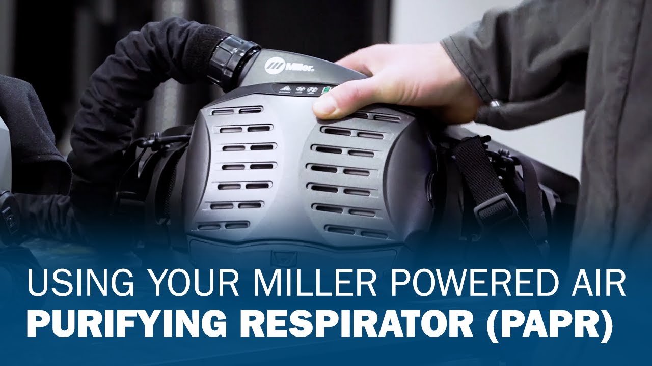 Using Your Miller Powered Air Purifying Respirator (PAPR) - YouTube