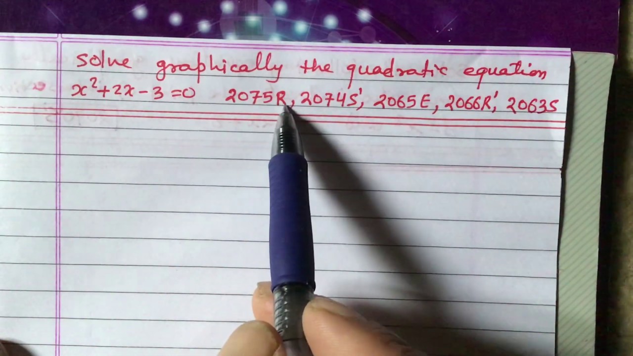 Quadratic Equation ll SEE Question 2075 R, 2074 S, 065, 066 R’, 063 S ...