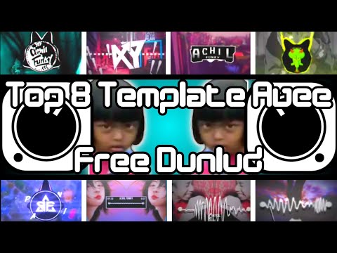 FreeDunlud Top 8 Avee Player Template..2022!!