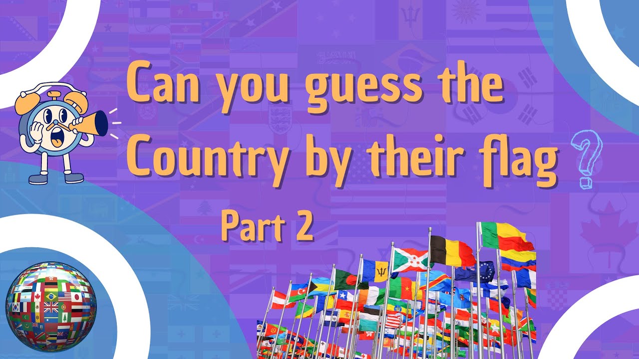 Guess the country by their Flag part 2 | 25 Countries From Easy to Hard ...