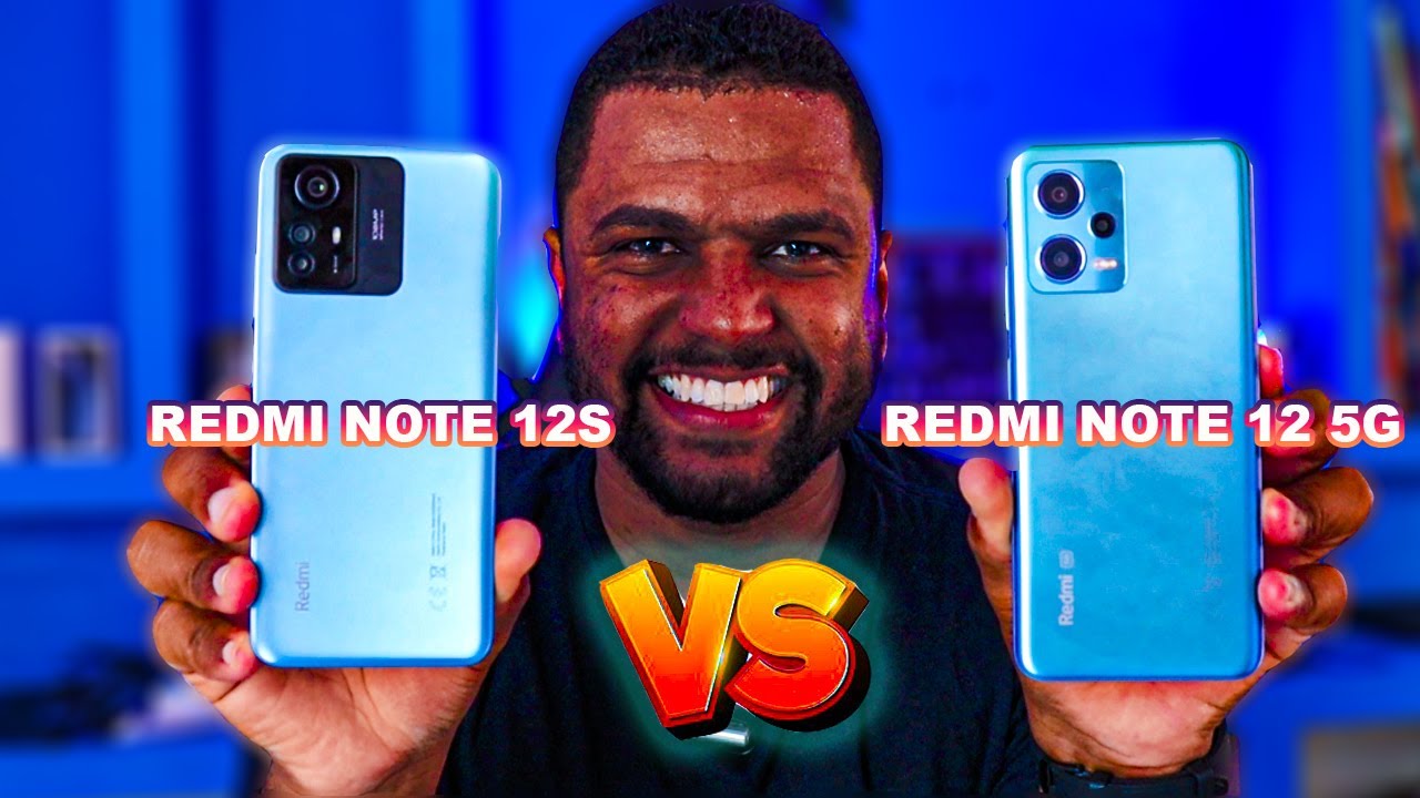 REDMI NOTE 12 5G VS REDMI NOTE 12S QUAL É O MELHOR CUSTO BENEFÍCIO ...