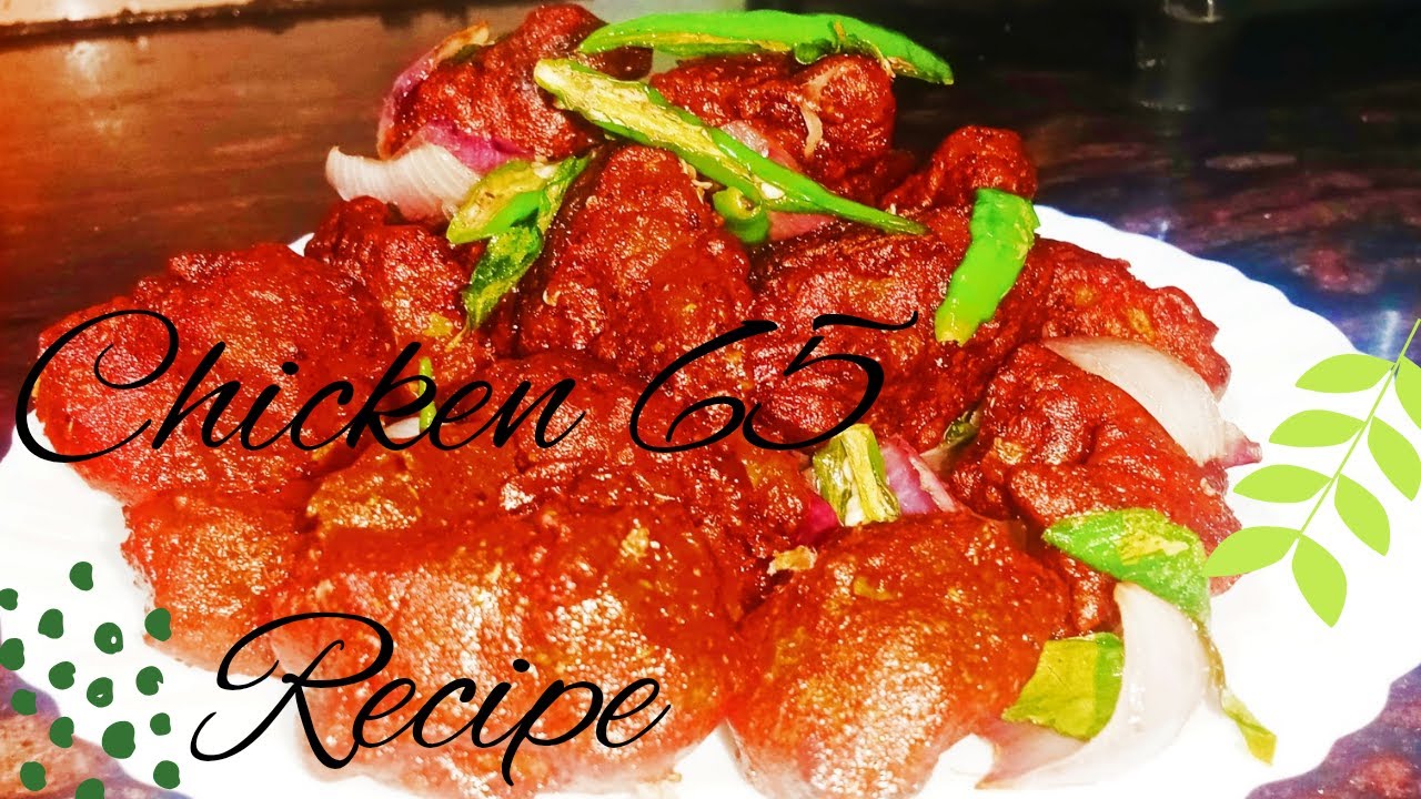 CHICKEN 65 RECIPE| How To Make Chicken 65| Chicken 65 Kaise Banaen ...