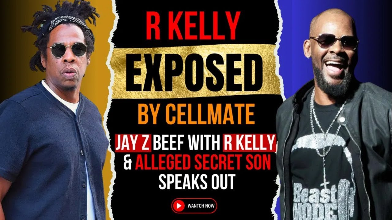 R Kelly Exposed By Cellmate! Jay Z Beef With R Kelly and Alleged Secret ...