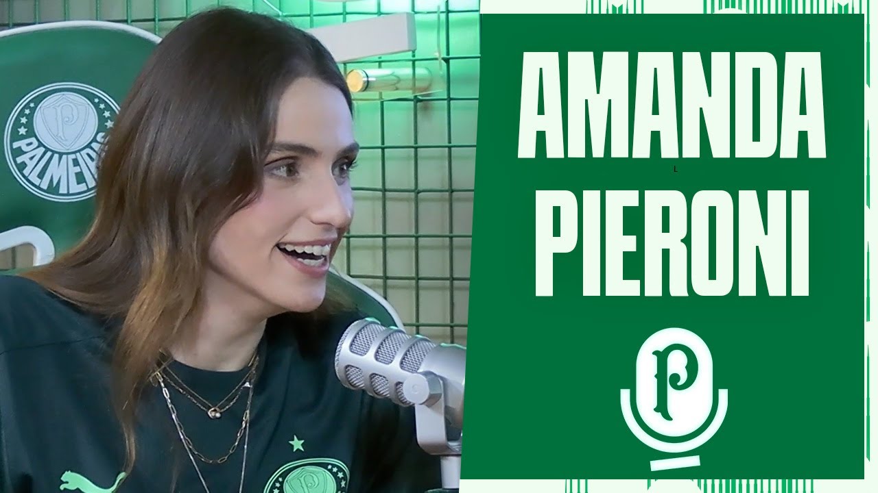 AMANDA PIERONI | PALMEIRAS CAST BY SPORTINGBET #142 - YouTube
