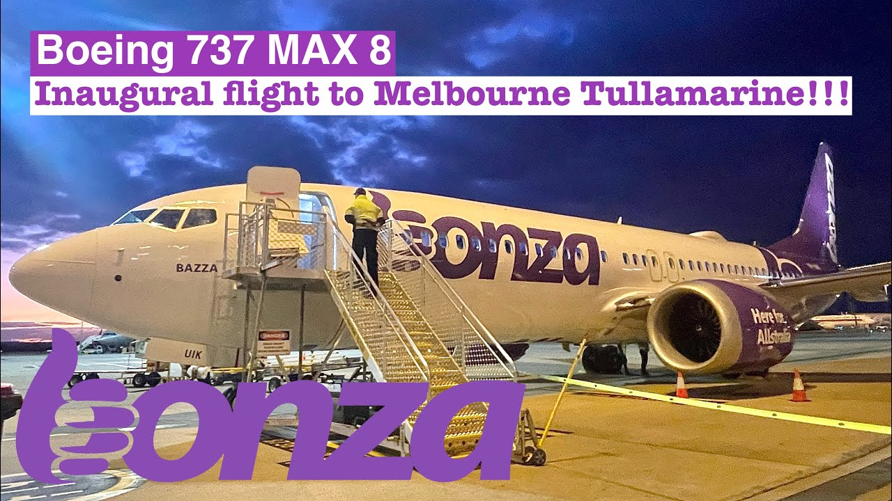 Onboard the INAUGURAL BONZA Flight to Melbourne Tullamarine | B737 MAX ...