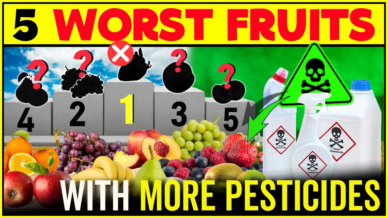 The 5 Worst Foods Contaminated by Pesticides | Fruits With Most ...