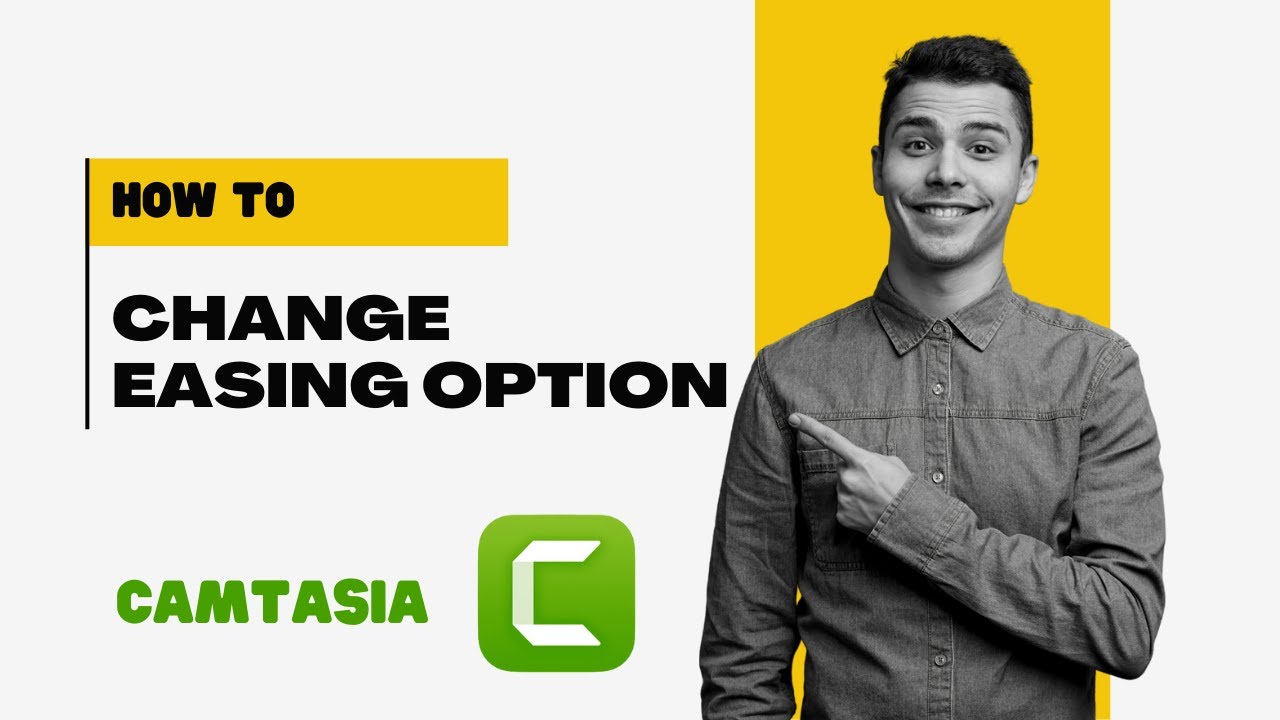 How To Change the Easing Options in Camtasia - YouTube