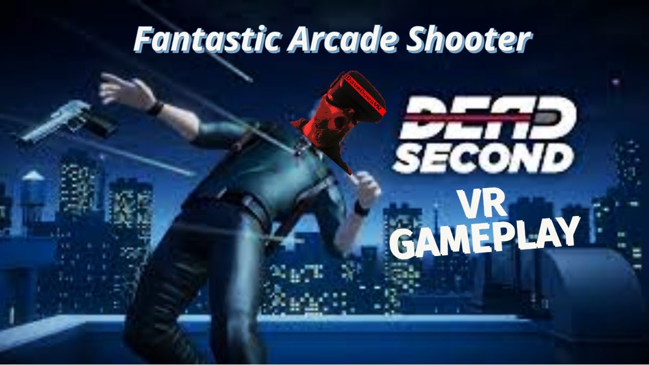Dead Second - Meta Quest 2 - A Fantastic VR Shooter - YouTube