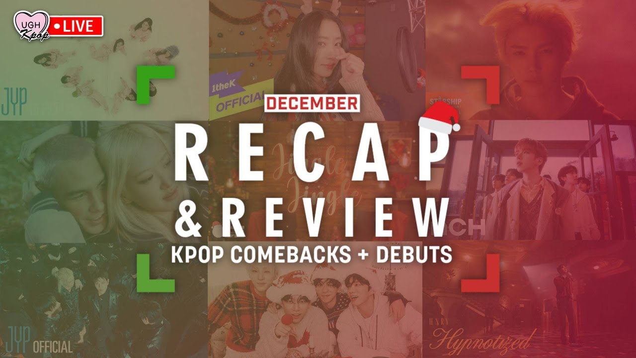 RECAP & REVIEW: Top Kpop Comebacks of DECEMBER 2024 - YouTube