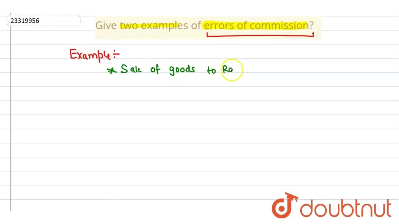 Give two examples of errors of commission? | CLASS 11 | TRIAL BALANCE ...