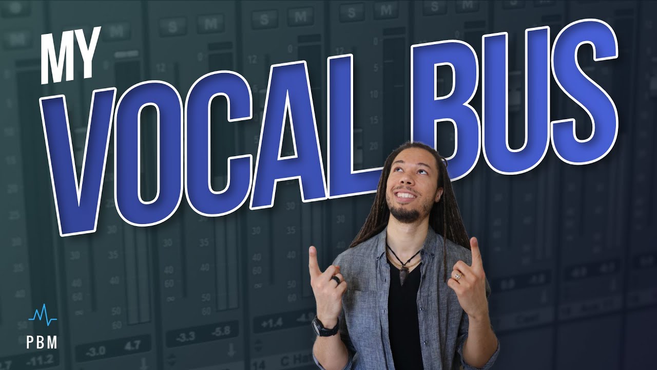 How To Get Your Vocals Bigger & Fatter With Bus Processing - YouTube