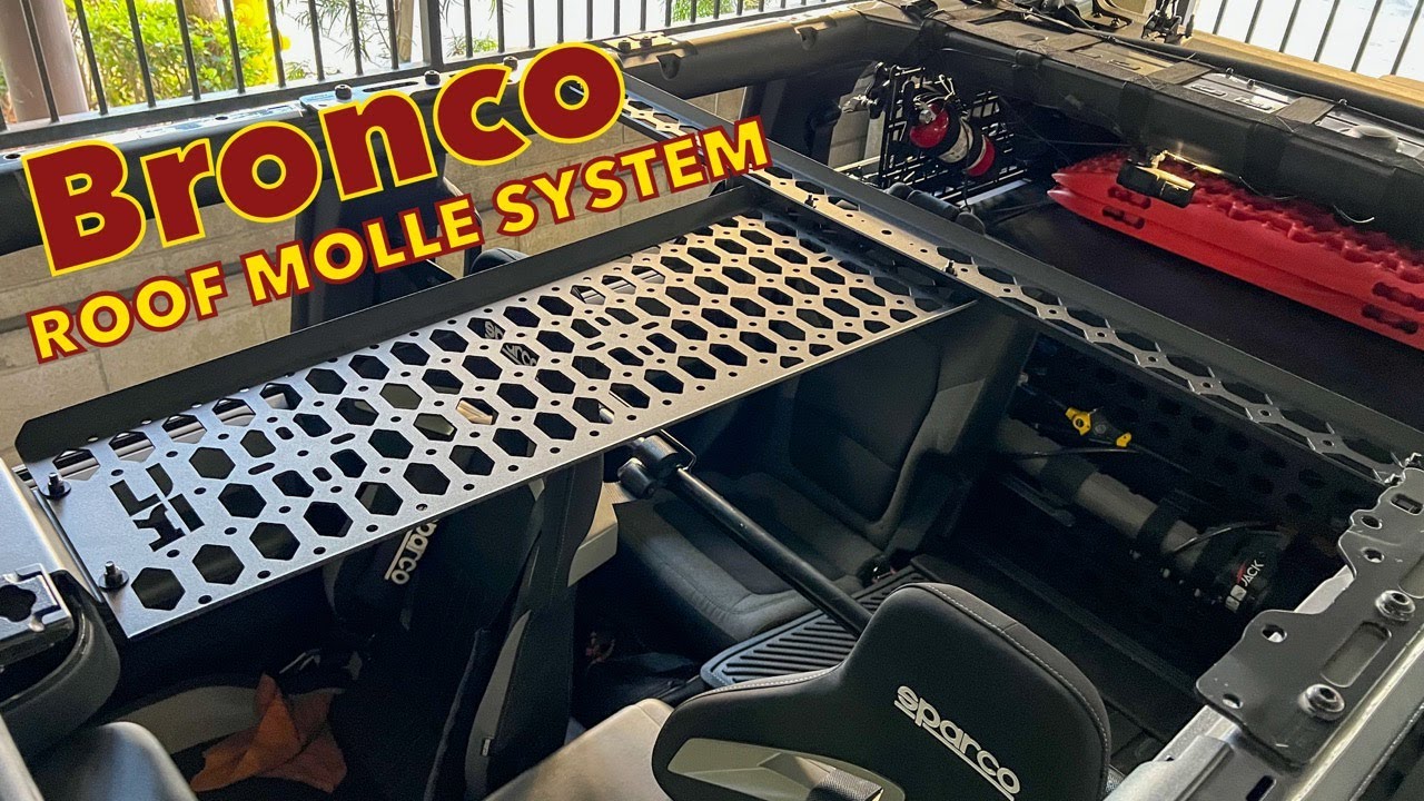 ROOF MOLLE SYSTEM FOR BRONCO | The Bronco Adventures - YouTube