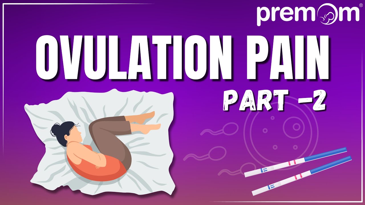 Understanding Ovulation Pain - Part 2 || #fertilitytips #premomindia # ...