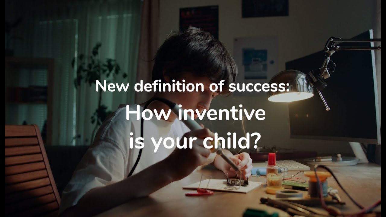 New Definition Of Success How Inventive Is Your Child? - YouTube